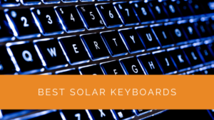 Best Solar Keyboards for 2024 - Innovative Keyboards for Eco-Conscious ...