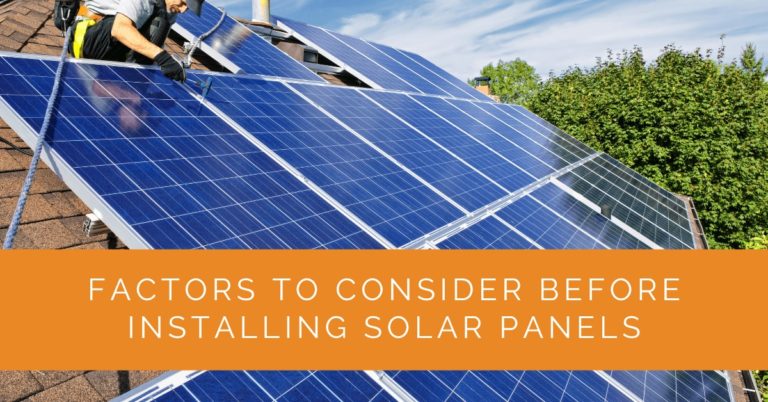 7 Factors to Consider Before Installing Solar Panels - Solar Panels Network USA