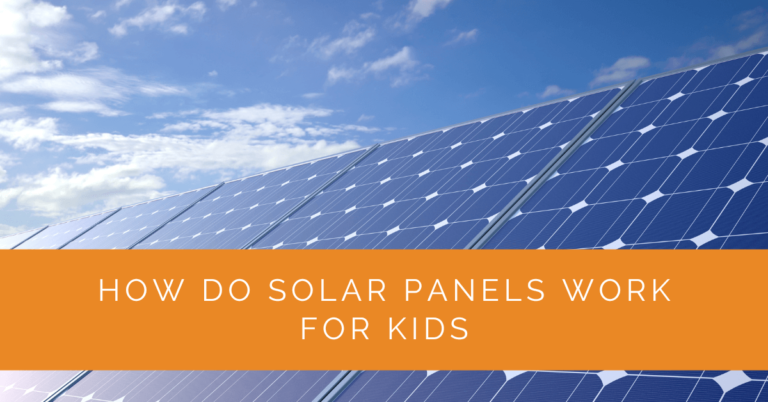 How Do Solar Panels Work for Kids - Solar Panels Network USA
