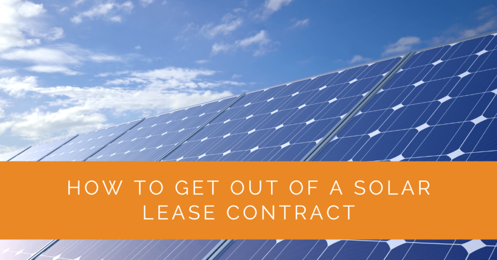 How to Get Out of a Solar Lease Contract - Solar Panels Network USA