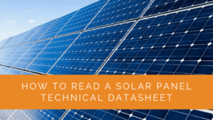 How to Read a Solar Panel Technical Datasheet - Solar Panels Network USA