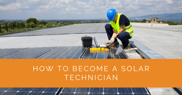 How to Become a Solar Technician - Solar Panels Network USA
