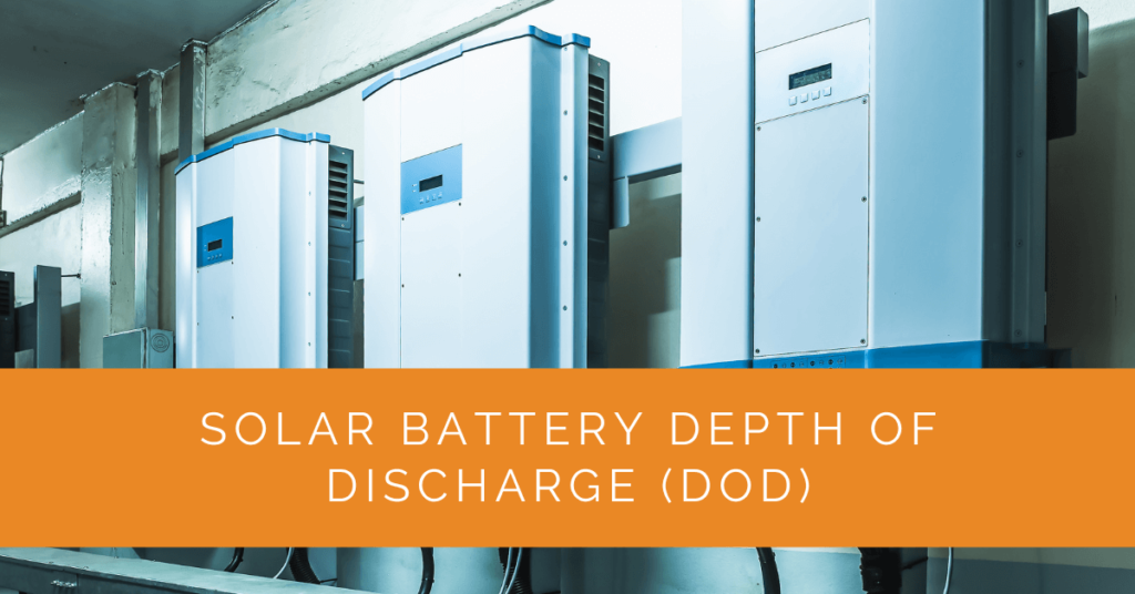Solar Battery Depth of Discharge for 2026 - DoD Explained | Solar ...