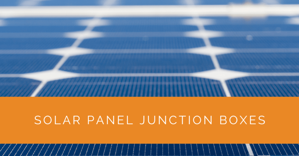 Solar Panel Junction Boxes: Enhancing Efficiency and Protection - Solar ...