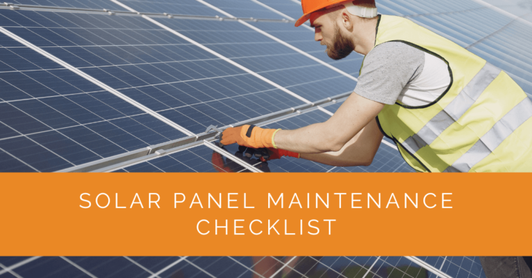 Solar Panel Maintenance Checklist - Solar Panels Network USA