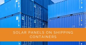 Solar Panels on Shipping Containers - Solar Panels Network USA