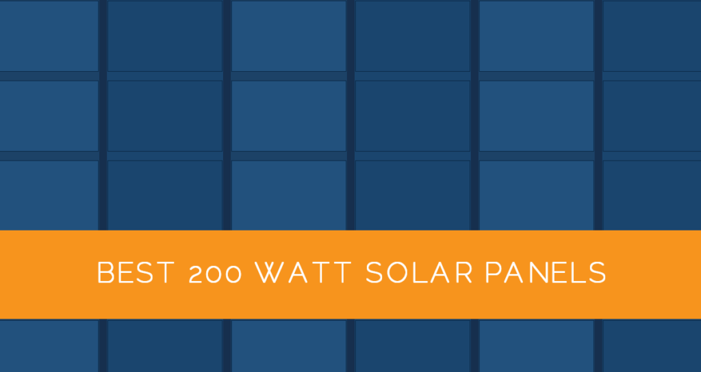 Best 200 Watt Solar Panels - Solar Panels Network USA